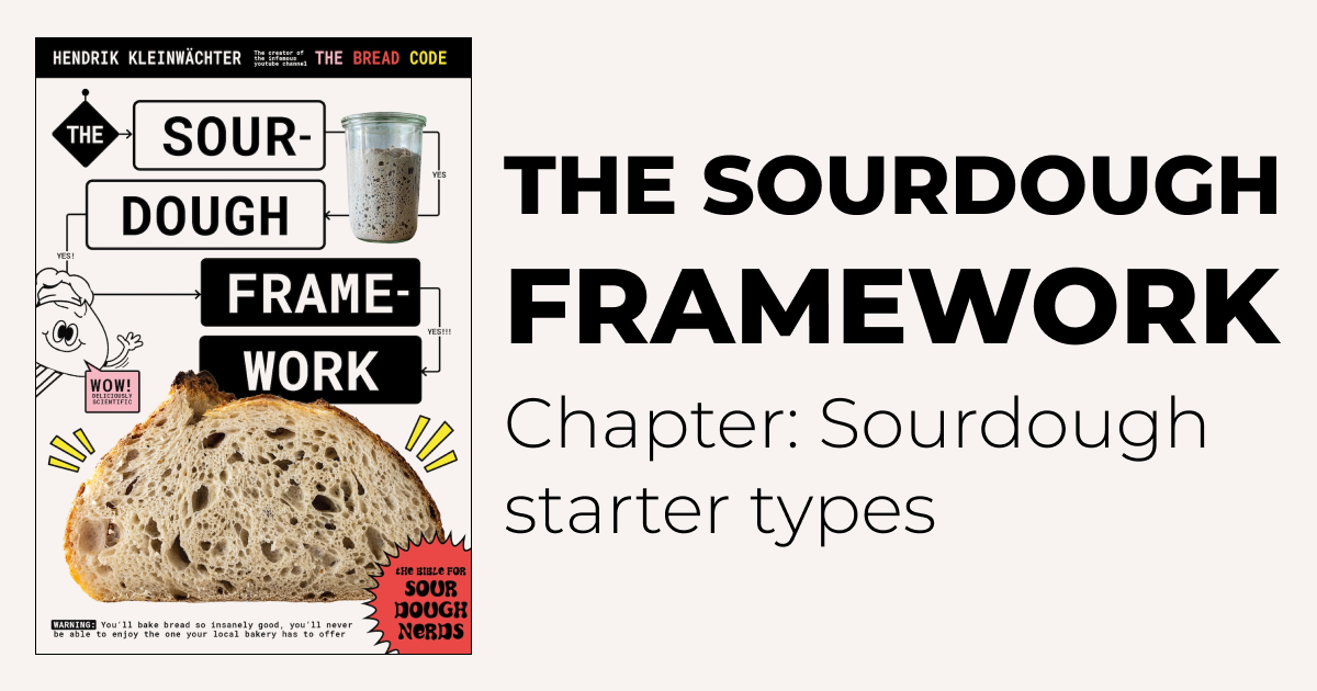 Sourdough starter types - The Sourdough Framework